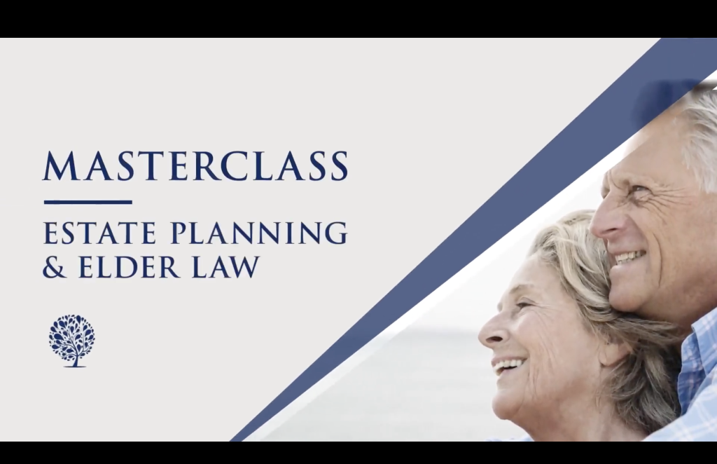 Estate Planning Masterclass: Navigating Estate and Elder Law Planning ...